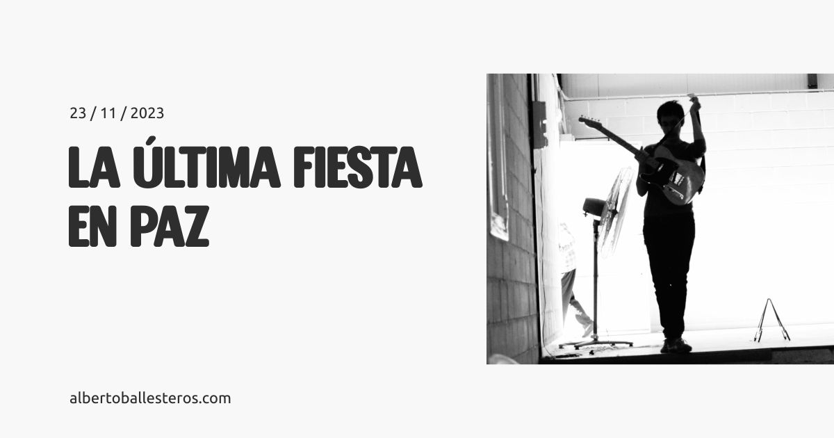 La última Fiesta en Paz